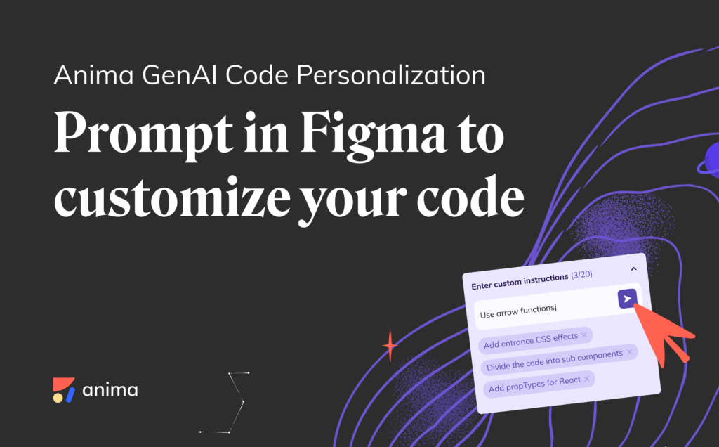 Introducing Anima GenAI Code Personalization - Prompt in Figma to ...