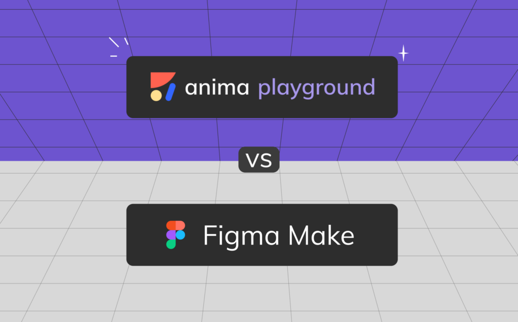 Figma Make vs Anima Playground: Vibe code for designers - Anima Blog